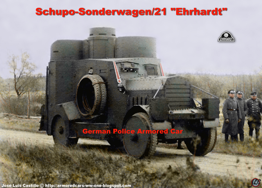 Armored Cars in the WWI: Schupo Sonderwagen/21 Ehrhardt (German Police Armored Car).