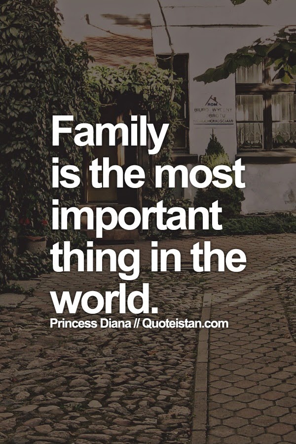 Family Is The Most Important Thing In The World family-is-the-most-important-thing-in-the-world