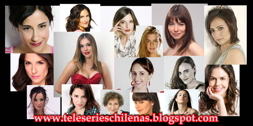 teleseries chilenas: NOVEDADES DE ACTRICES