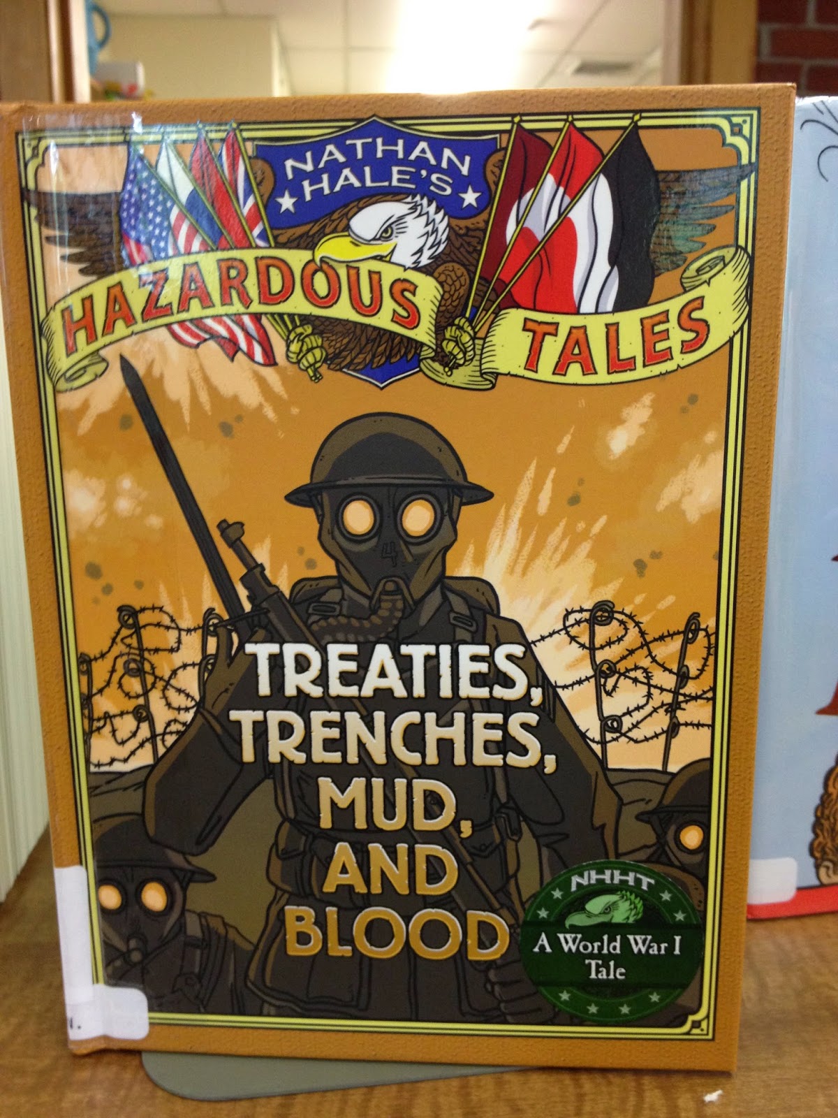 Kids @ The Gordon-Nash Library : A Good Read: Treaties, Trenches, Mud ...