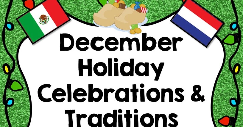 LMN Tree: December Holiday Celebrations and Traditions Around the World ...
