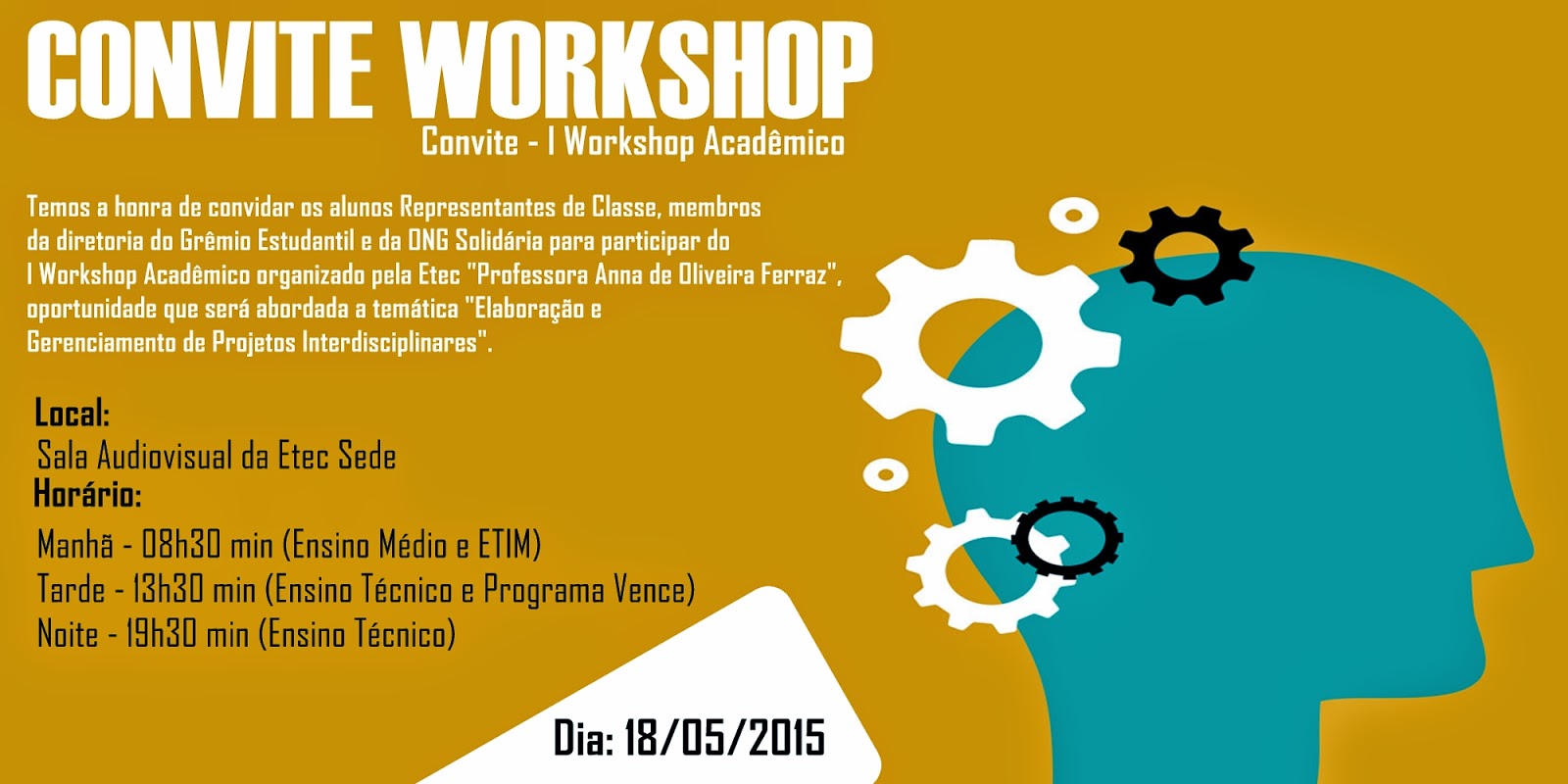 Blog Pedagógico: Do Ensinar ao Aprender : CONVITE - l WORKSHOP ACADÊMICO