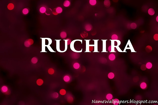 Ruchira Name Wallpapers Ruchira ~ Name Wallpaper Urdu Name Meaning Name Images Logo Signature