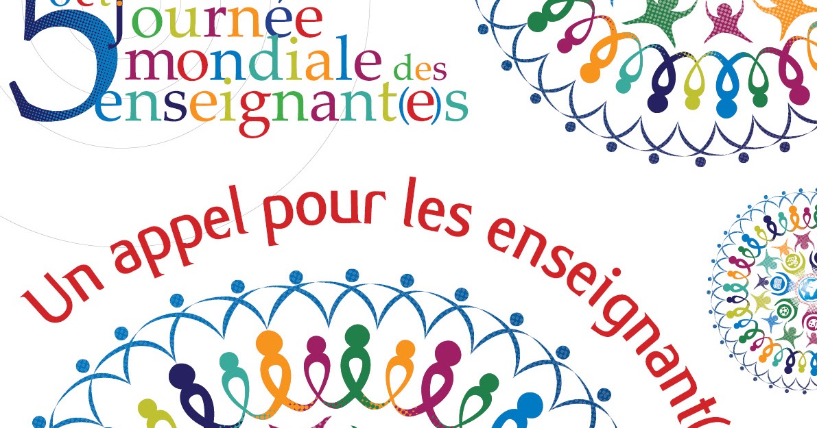 AlgoRythmes: Journée mondiale des enseignants ! World teachers' Day 2013