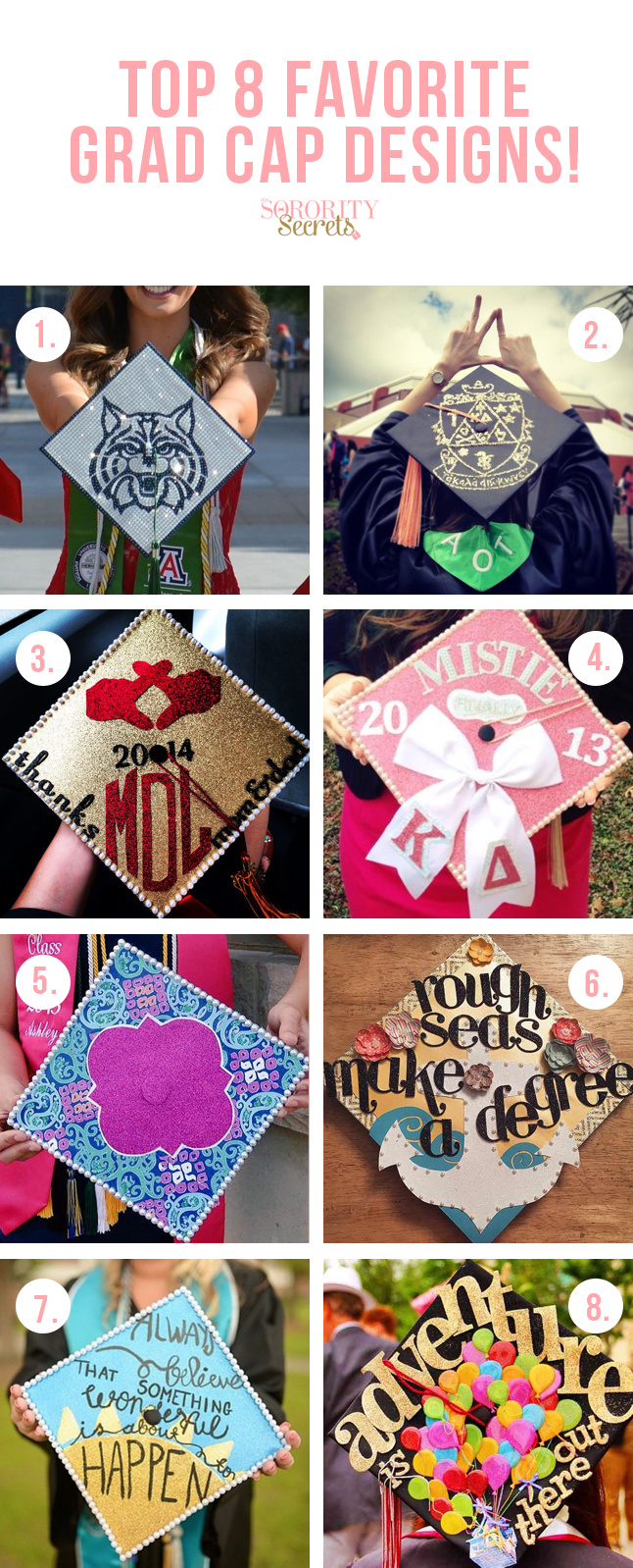 The Sorority Secrets: Our Top 8 Favorite Grad Cap Designs The Sorority Secrets: Our Top 8 Favorite Grad Cap Designs