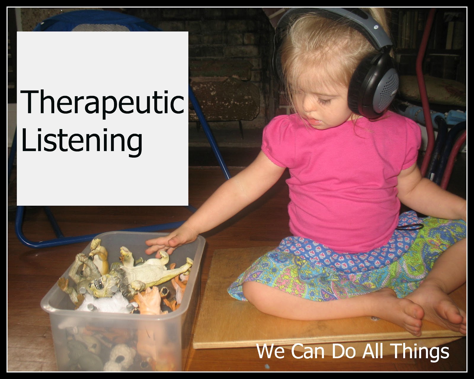 We Can Do All Things Therapeutic Listening we-can-do-all-things-therapeutic-listening