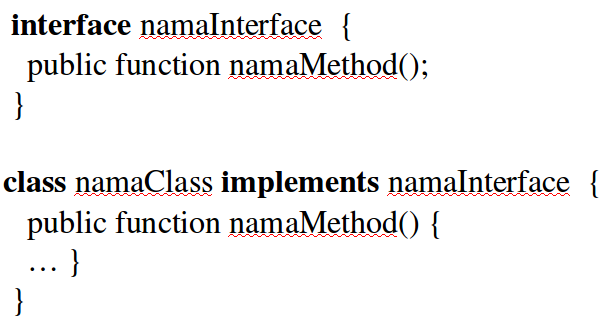 Tutorial PHP OOP Part 14 : Menggunakan Interface dan Implements Tutorial PHP OOP Part 14 : Menggunakan Interface dan Implements