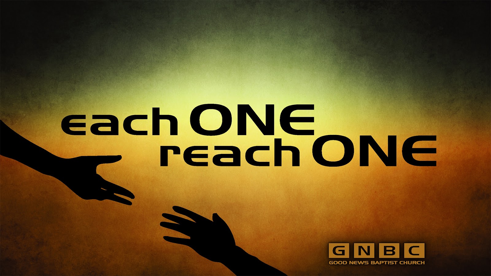 Good News From Good News Baptist Church Each ONE Reach ONE good-news-from-good-news-baptist-church-each-one-reach-one