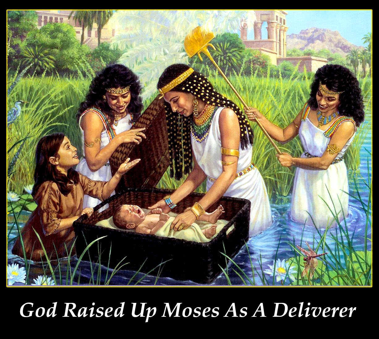 God Raised Up Moses As A Deliverer — The Cooling Stream