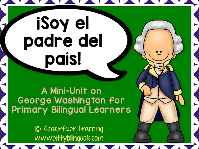 Bitty Bilinguals: Presidents' Day in Your Bilingual Classroom