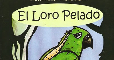 Leer y Aprender Juntos: El loro pelado