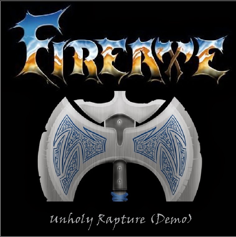 Fireaxe (US) - Unholy Rapture [Demo] (1996) • Heavy Metal Rarities Forum