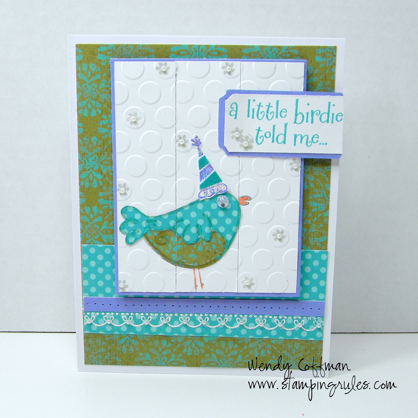 Stamping Rules!: A little birdie told me...