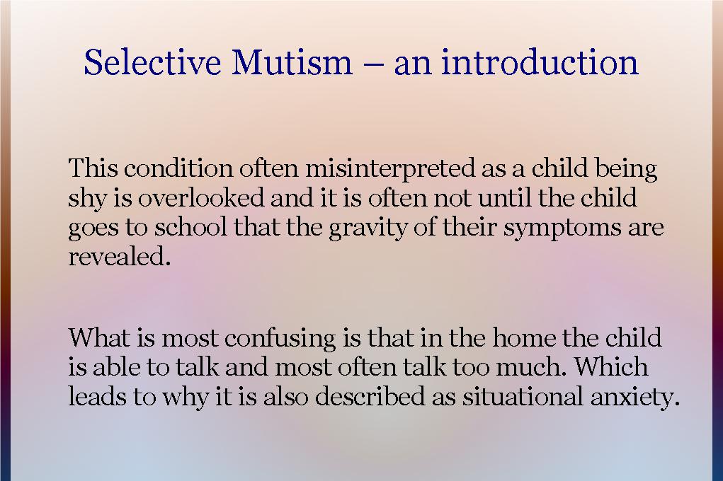 Our Journey of Selective Mutism: Introduction to Selective Mutism an ...