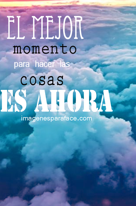 Ahora ~ Mejores Mensajes