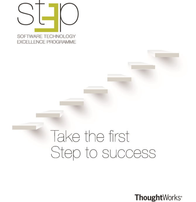 Steps toward STEP { THOUGHTWORKS }