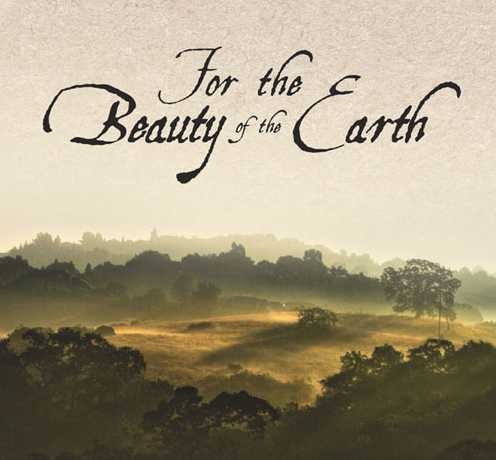Songs of Praises: For the Beauty of the Earth