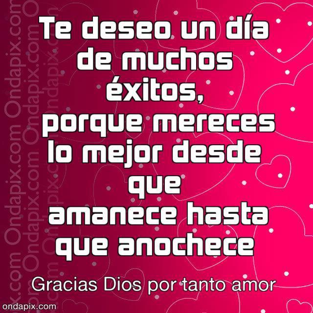 Te deseo lindo dia - Imagui