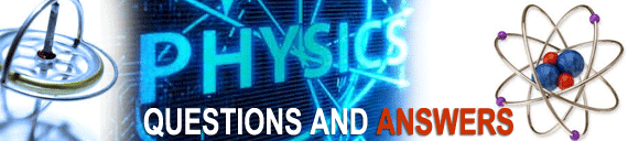 Basic Physics Interview Questions And Answers basic-physics-interview-questions-and-answers