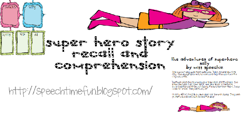 Superhero Story Recall & Comprehension - Speech Time Fun: Speech and ...