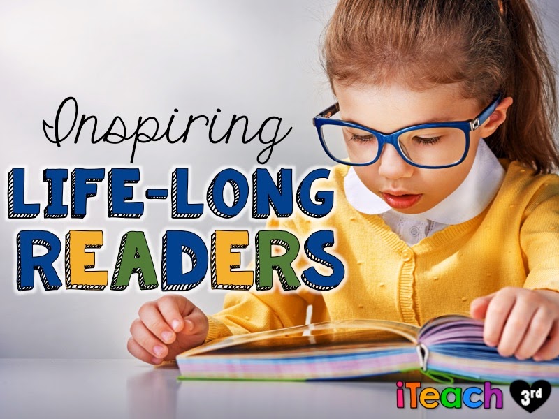Inspiring Life-Long Readers - Not So Wimpy Teacher