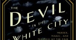 GOOD READS!: The Devil in the White City by Erik Larson