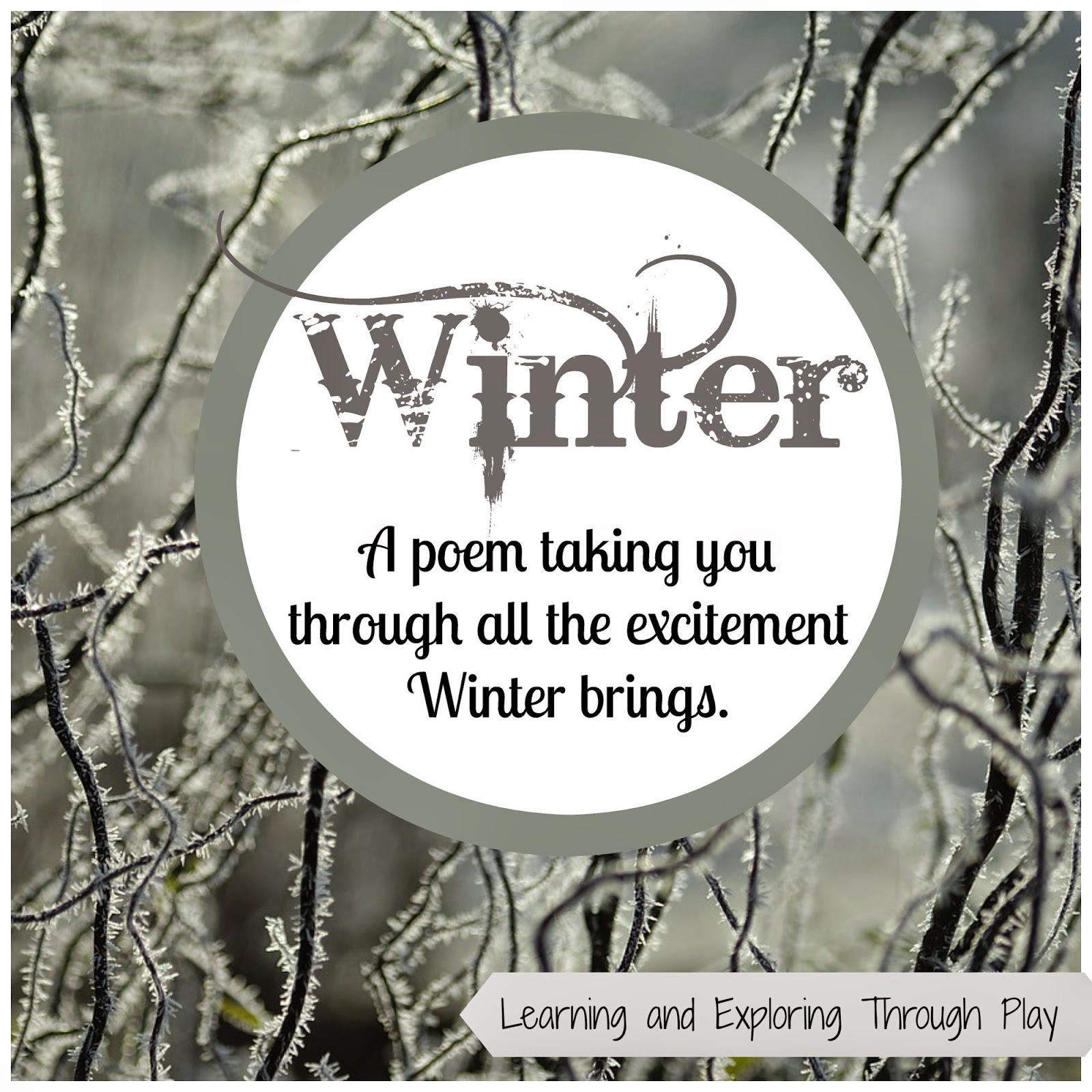 Learning and Exploring Through Play: Winter Poem