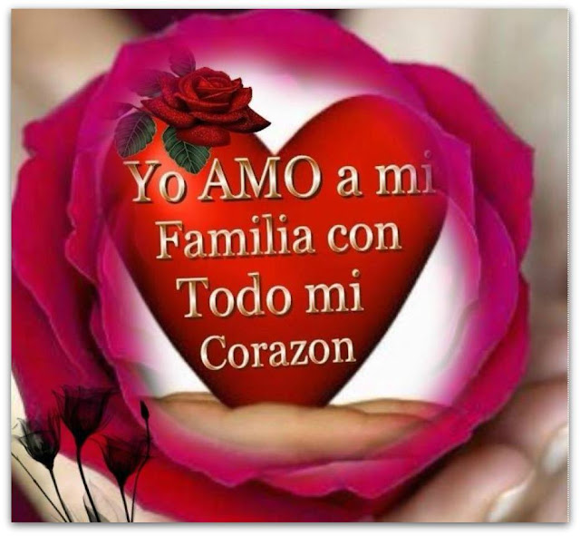Yo amo a mi familia ~ Mejores Mensajes