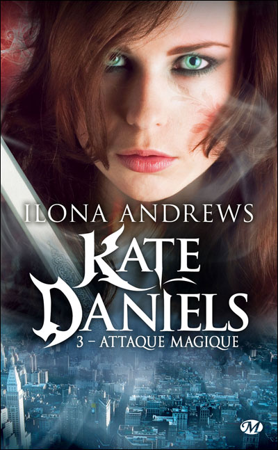 Ilona ANDREWS "Kate Daniels, tome 3" - Coeur de libraire
