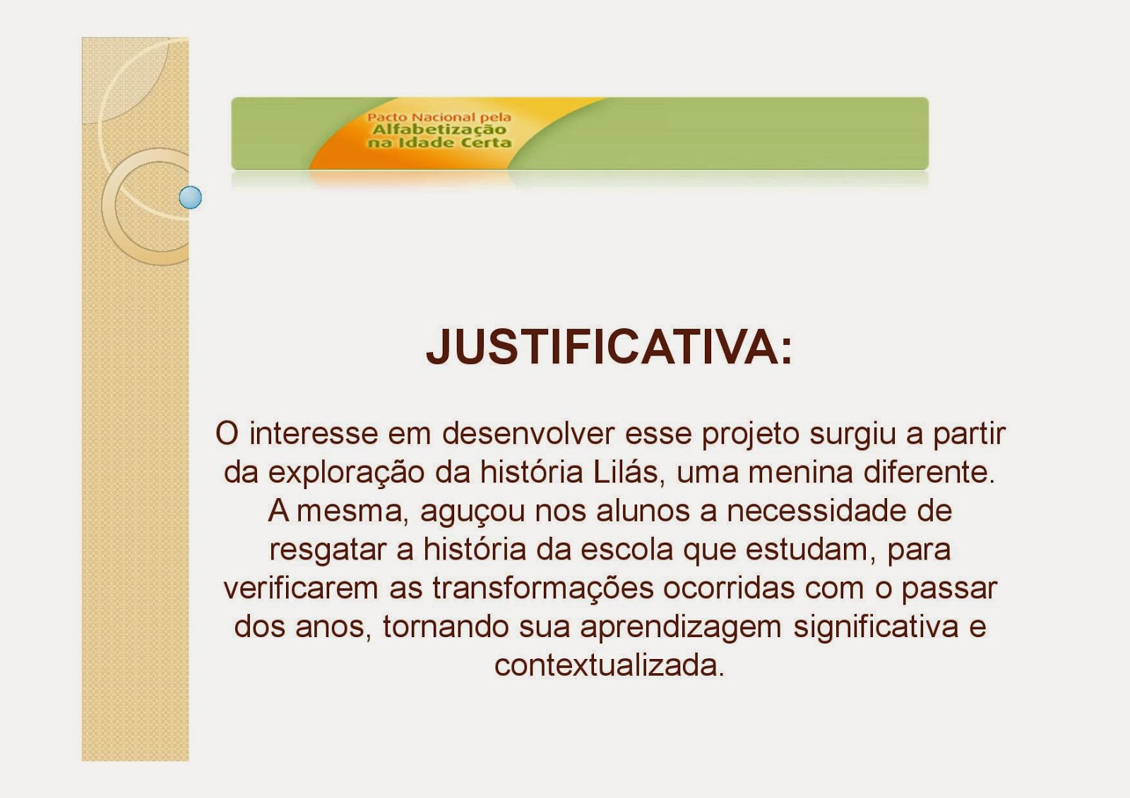 turminha aplicada : PROJETO A HISTÓRIA DA NOSSA ESCOLA turminha aplicada : PROJETO A HISTÓRIA DA NOSSA ESCOLA