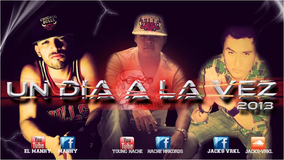 Un D a A La Vez Hache Con Manhy Y Billy Jacks TEMA IN DITO Rap De Cd Ju rez un-d-a-a-la-vez-hache-con-manhy-y-billy-jacks-tema-in-dito-rap-de-cd-ju-rez