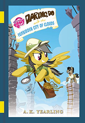 Daring Do and the Forbidden City of Clouds for Pre-order on Amazon | MLP Merch
