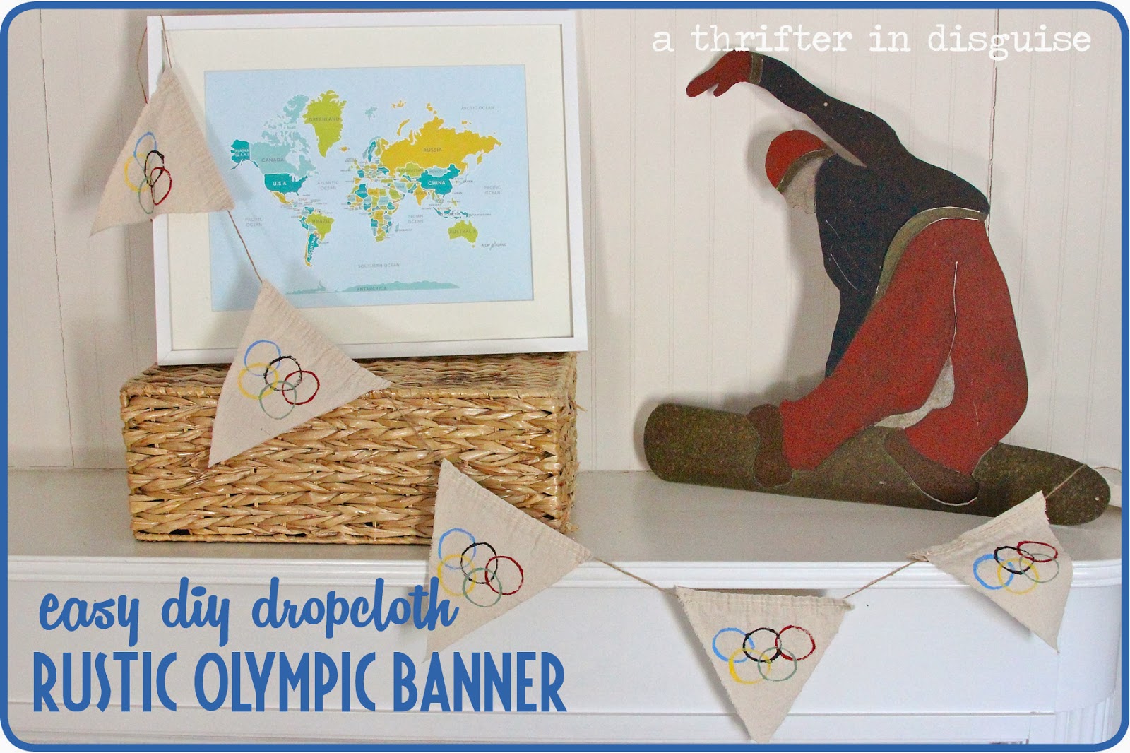 A Thrifter in Disguise: DIY Rustic Olympic Banner