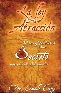 Dr. Camilo Cruz - El Secreto : La Ley de la Atracción - Encuentralo ya