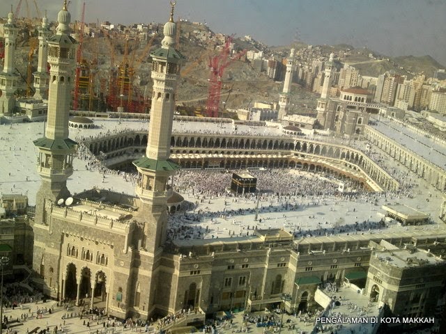 PENGALAMAN DI KOTA MAKKAH: PENGALAMAN DI KOTA MAKKAH: