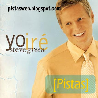 PistasWeb: Steve Green - Yo ire [Pistas]