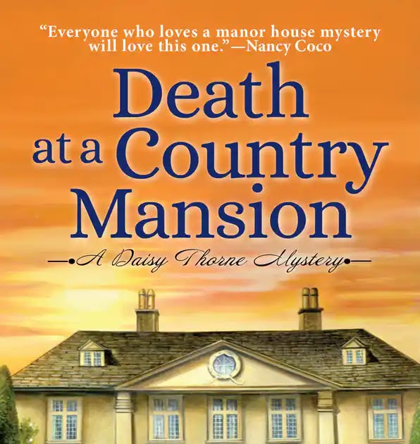 The Reading Frenzy: Showcase - Death At a County Mansion by Louise R ...