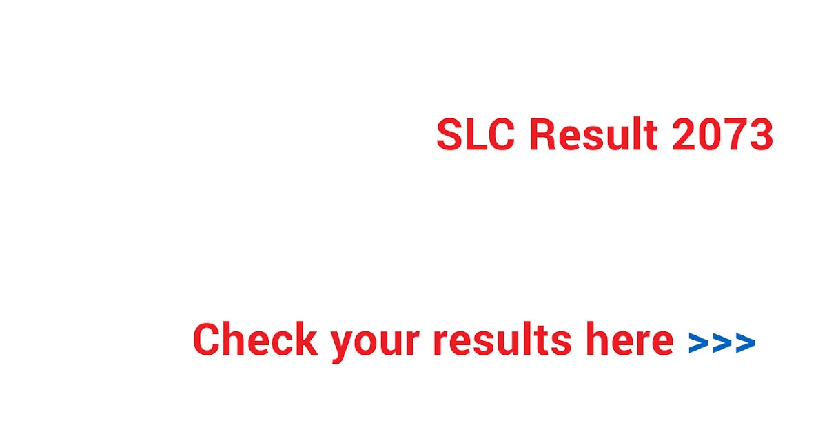 SLC Results published, check here the result ~ SLC Result 2074, SEE ...