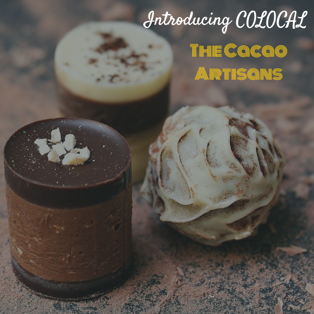 Introducing COLOCAL – The Cacao Artisans