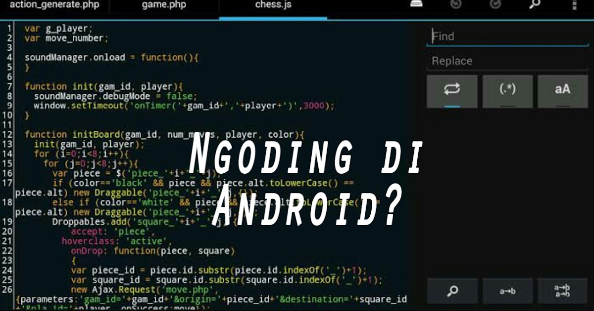 Ngoding di Android Berasa Ngoding di PC dengan aplikasi ini!
