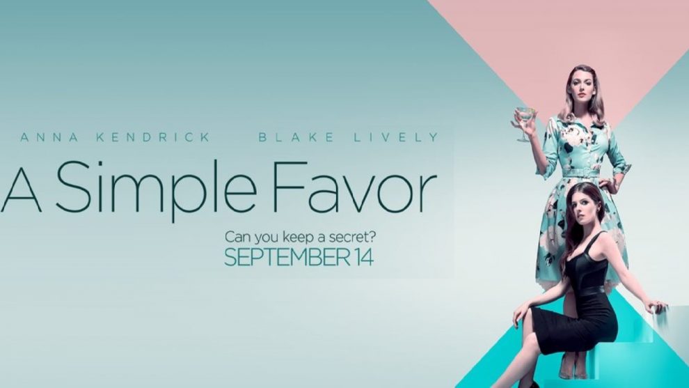 F This Movie!: Review: A SIMPLE FAVOR
