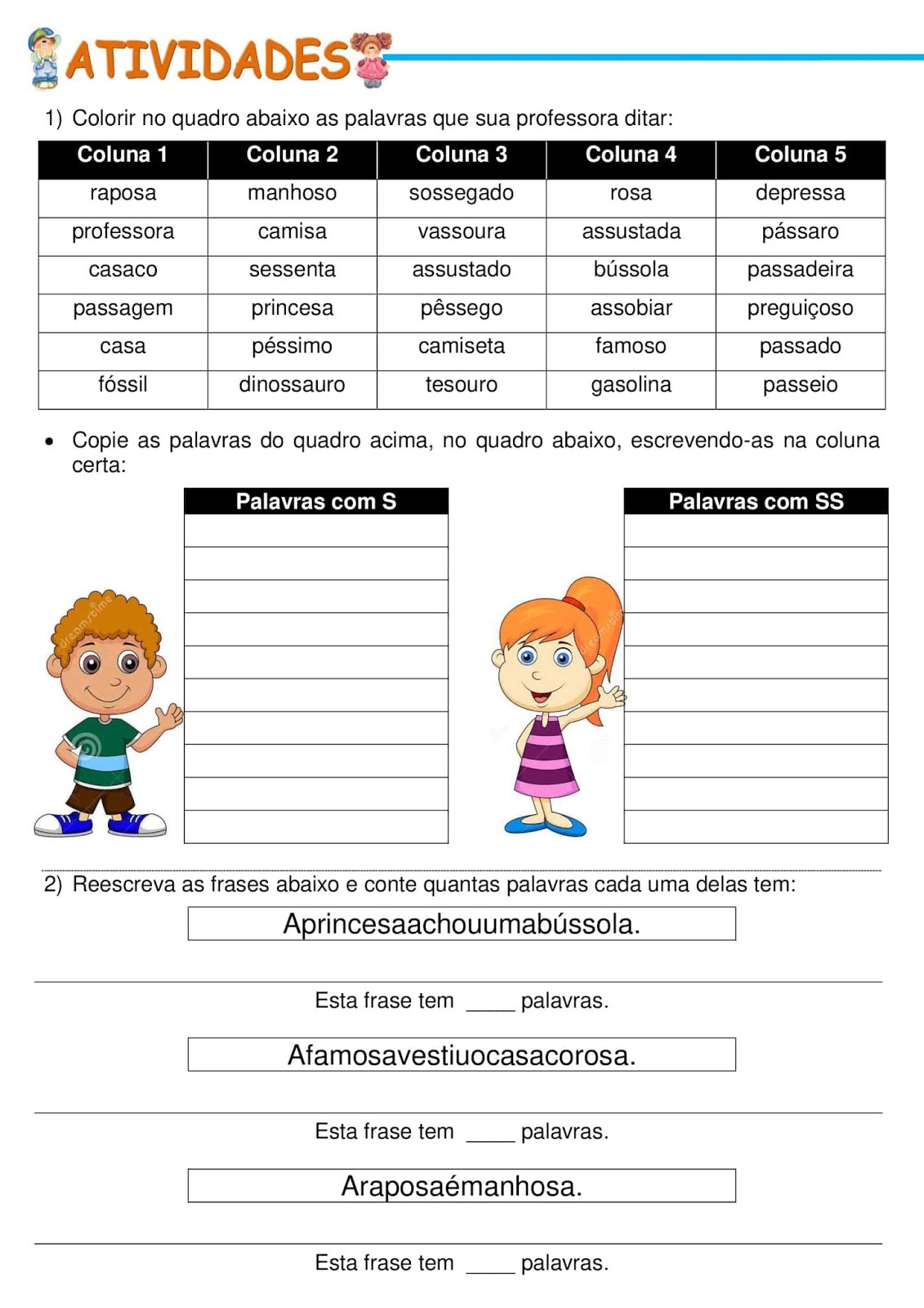Complete As Palavras Abaixo Com S ç Ou Ss - EDUCA Complete As Palavras Abaixo Com S ç Ou Ss - EDUCA