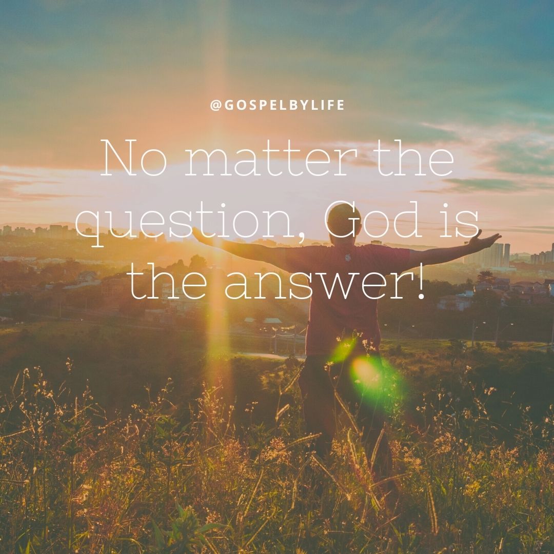 Biblical Image God is the Answer - gospelbylife