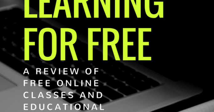 Learning for Free: A Review of Free Online Classes and Educational ...