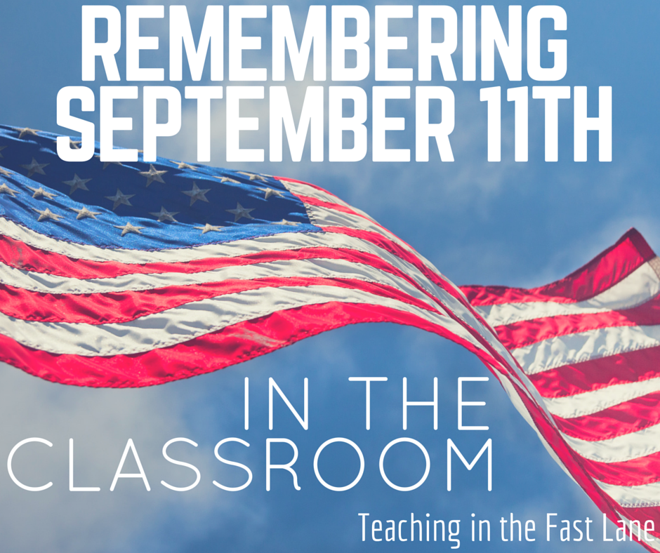 Remembering September 11th in the Classroom - Teaching in the Fast Lane