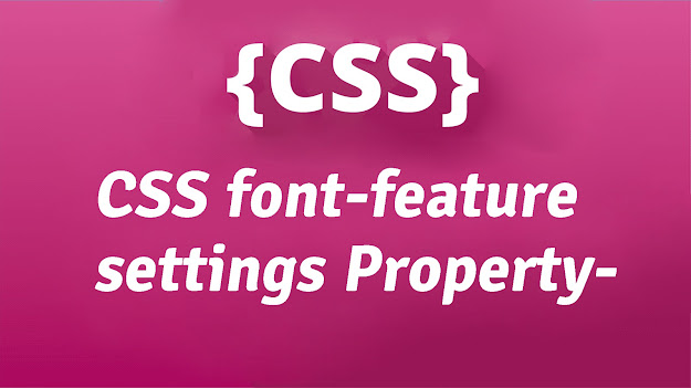 CSS font-feature-settings Property
