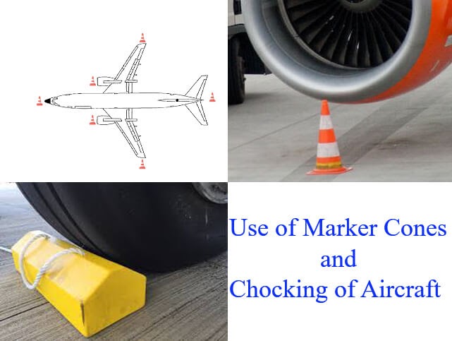 Airside Safety | Use of Marker Cones and Chocking of Aircraft ...