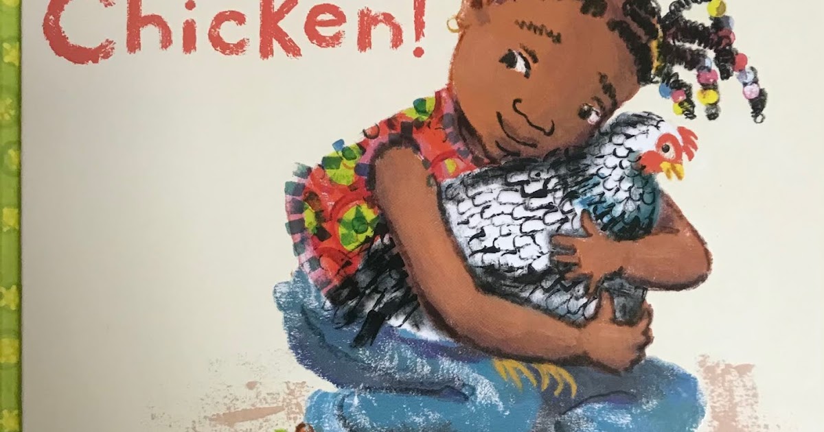 Review: Catch That Chicken! by Atinuke, illustrated by Angela Brooksbank