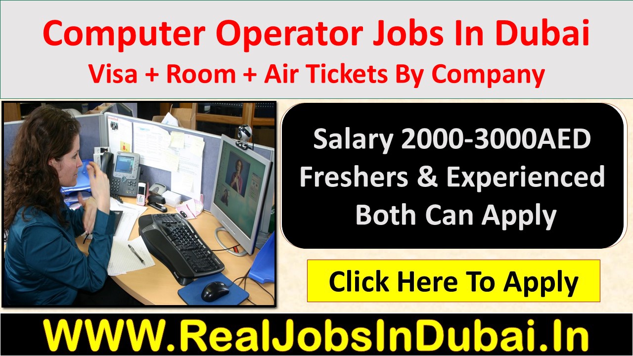 Computer Operator Jobs In Dubai, Abu Dhabi & Sharjah - UAE