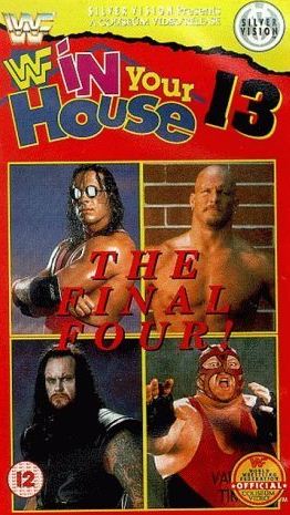 PPVs Del Recuerdo N°23: WWF In Your House #13, Final Four 1997 - OTTR ...